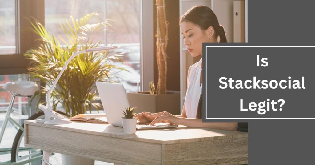 Is Stacksocial Legit? - A Deep Dive into Innovation In 2024!